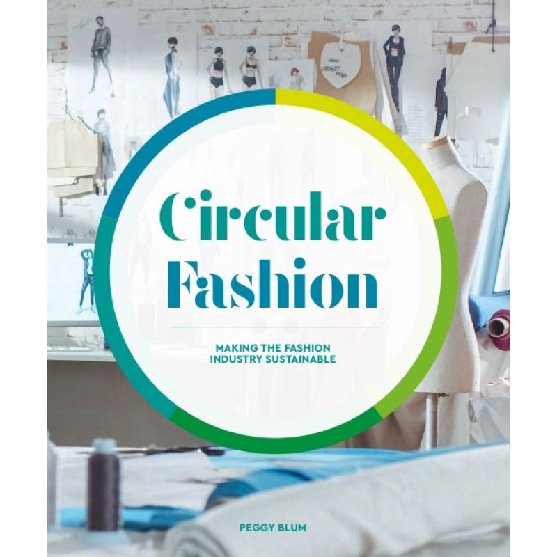 Circular Fashion: Making the Fashion Industry Sustainable - Fashion and ...
